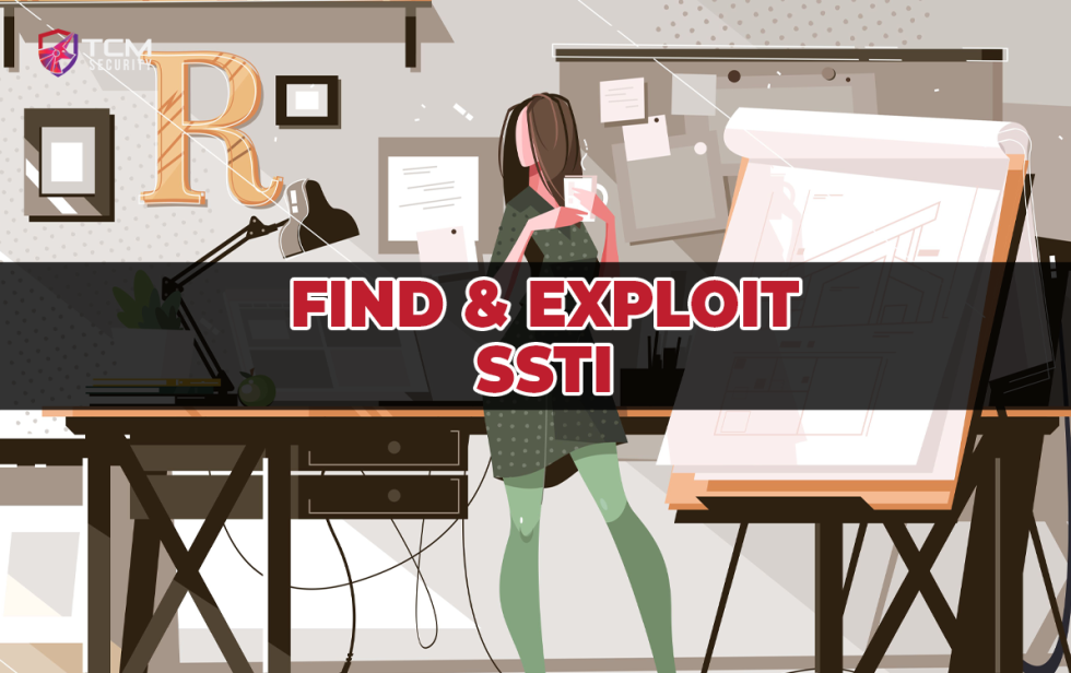 What is Server-Side Template Injection (SSTI)?- TCM Security
